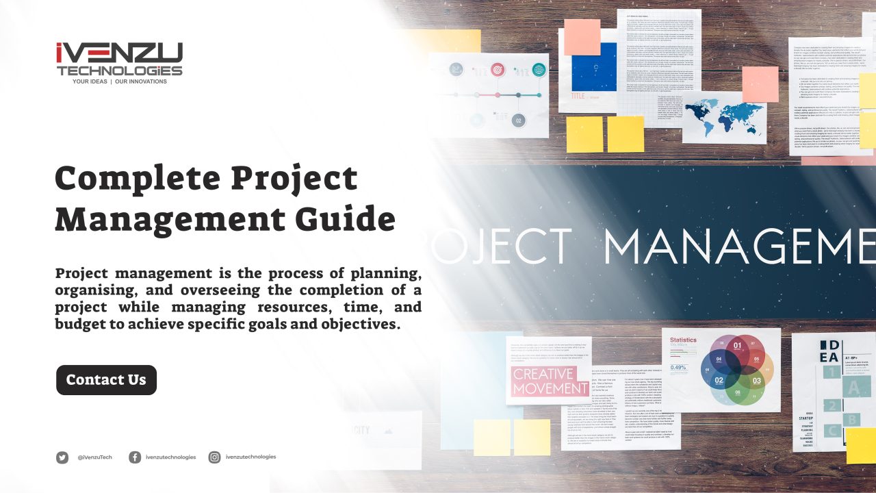 Complete Project Management Guide: Best Practices, Tools, and Methodologies | iVenzu Technologies